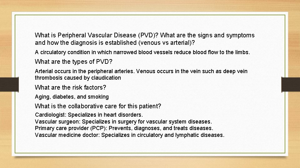 Peripheral Vascular Disease By Tabitha Piegza Samantha Panek