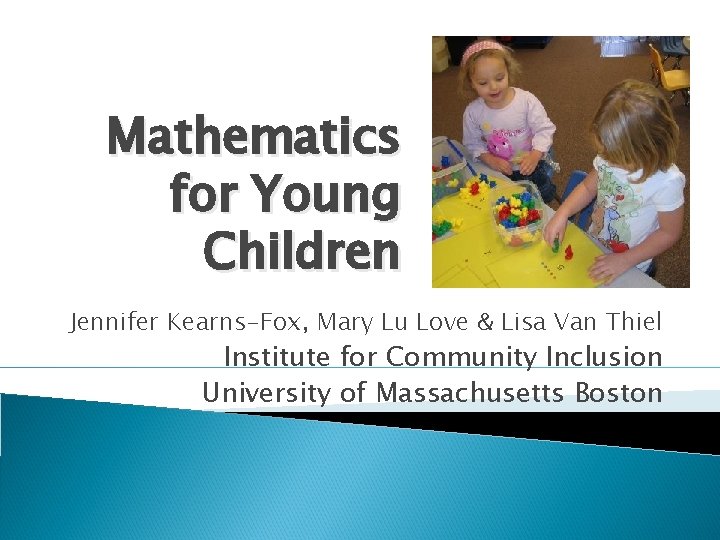 Mathematics for Young Children Jennifer KearnsFox Mary Lu