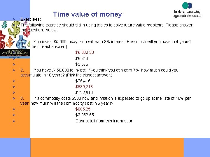 Time value of money Exercises The following exercise