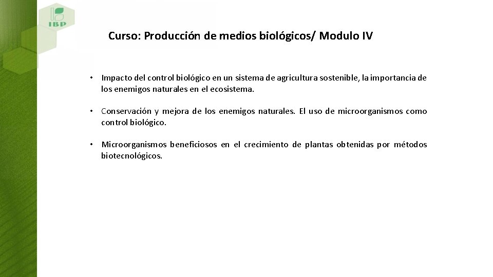 Instituto de Biotecnologa de las Plantas Universidad Central