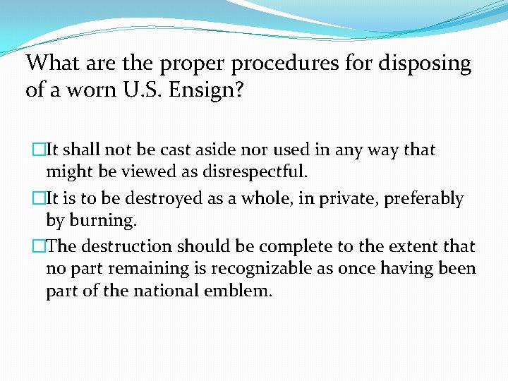 NAVY CUSTOMS TRADITIONS AND HISTORY What is the