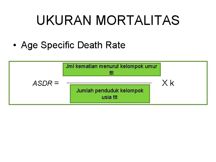 UKURAN MORBIDITAS MORTALITAS DALAM EPIDEMIOLOGI DEFINISI SEHAT SAKIT