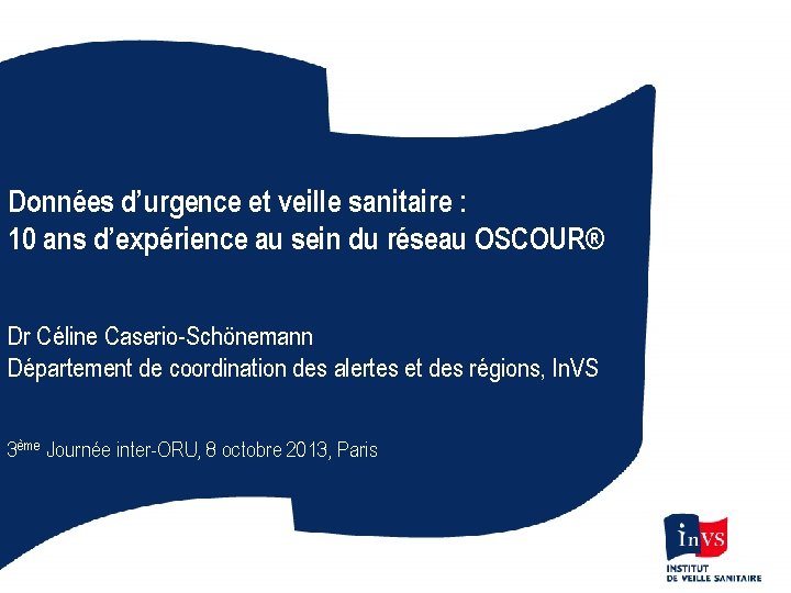 Donnes durgence et veille sanitaire 10 ans dexprience