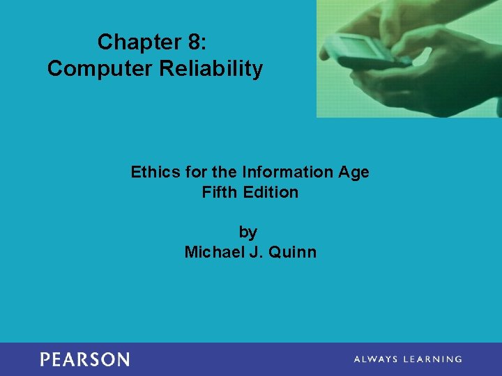 Chapter 8 Computer Reliability Ethics for the Information