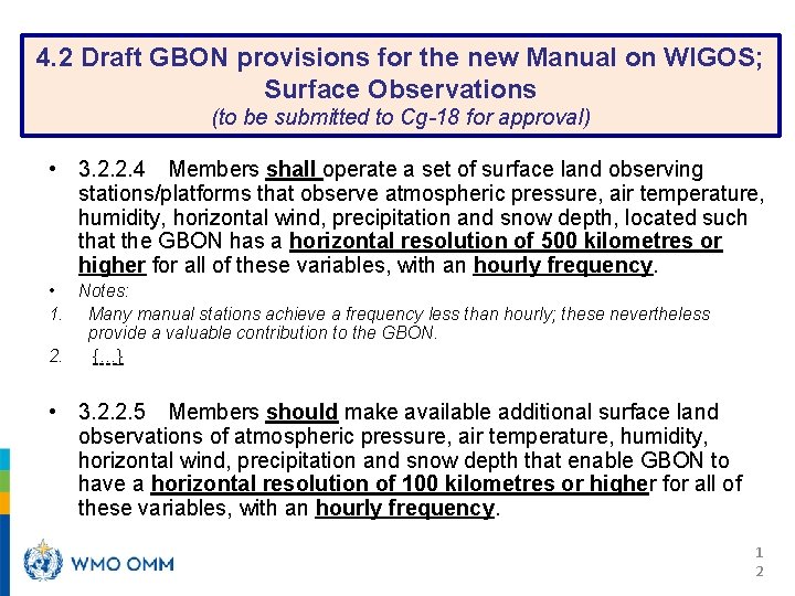 The WMO Global Basic Observing Network GBON A
