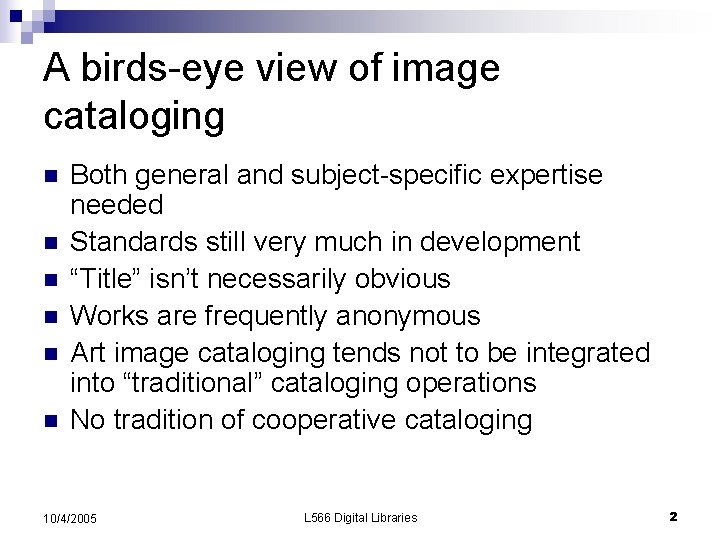 Visual Resources Metadata Jenn Riley Metadata Librarian IU