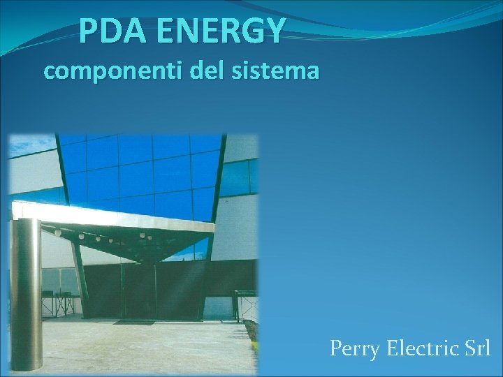PDA ENERGY E IL MARCHIO DI PERRY ELECTRIC