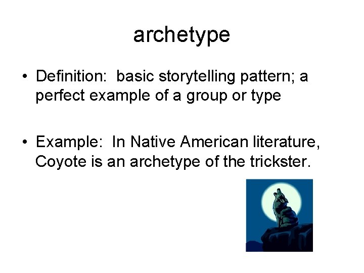 SOL Literary Terms Review 1 archetype Definition basic