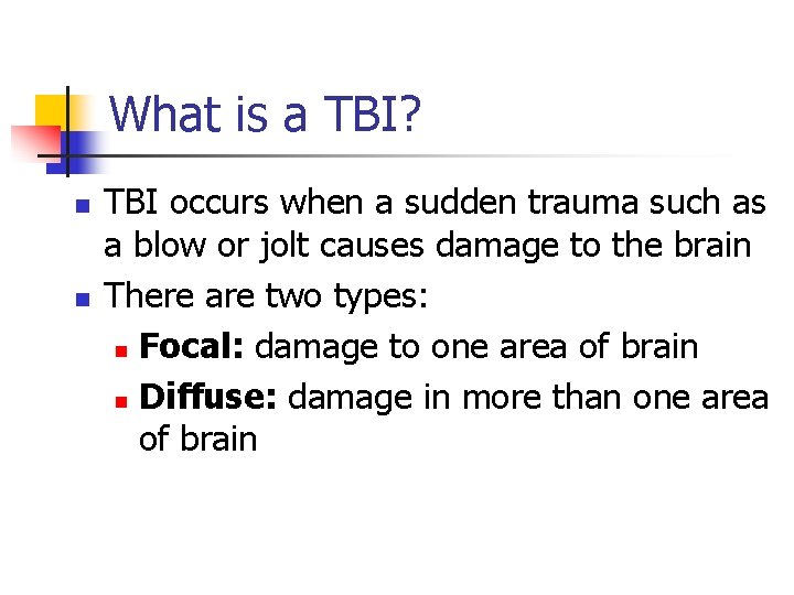 Assessment and Treatment of TBI for Mental Health