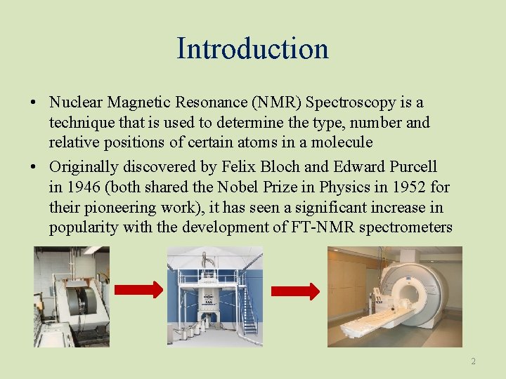 Introduction to NMR Spectroscopy Part I 1 Introduction