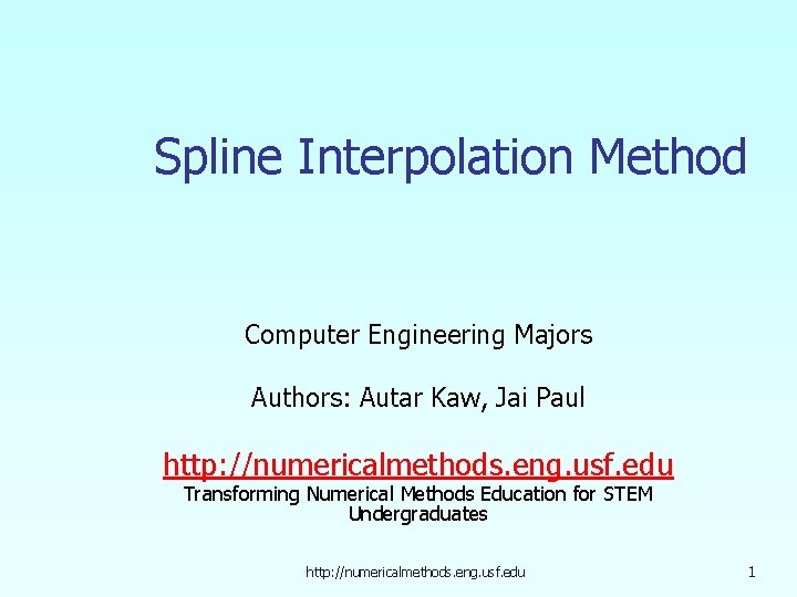 Spline Interpolation Method Computer Engineering Majors Authors Autar