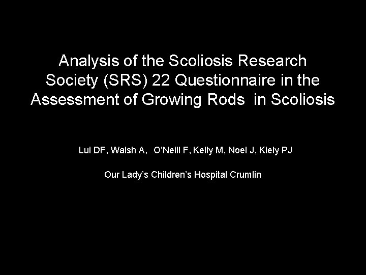 Analysis of the Scoliosis Research Society SRS 22