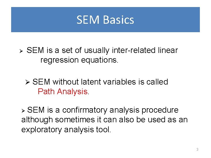 Structural Equation Modeling SEM Some Basic Concepts Kathryn