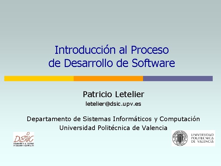 Introduccin al Proceso de Desarrollo de Software Patricio