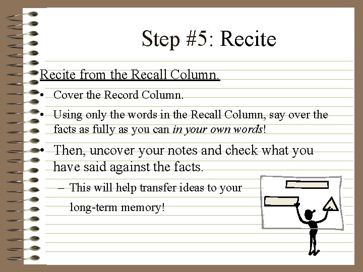 THE CORNELL NOTE TAKING SYSTEM Step 1 Prepare