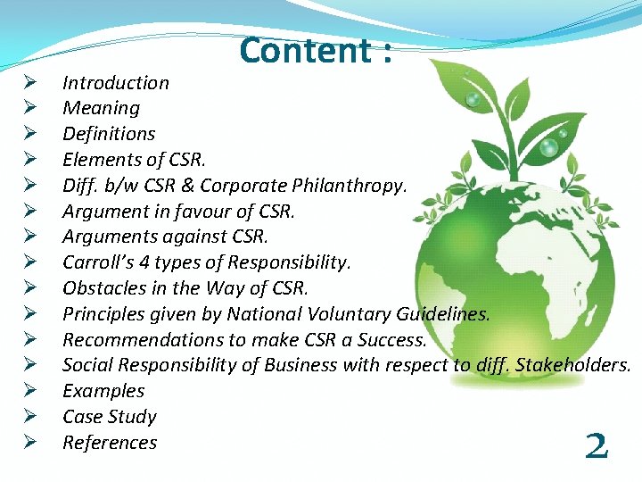 CORPORATE SOCIAL RESPONSIBILITY Content Introduction Meaning ...