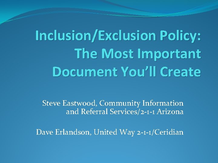 InclusionExclusion Policy The Most Important Document Youll Create