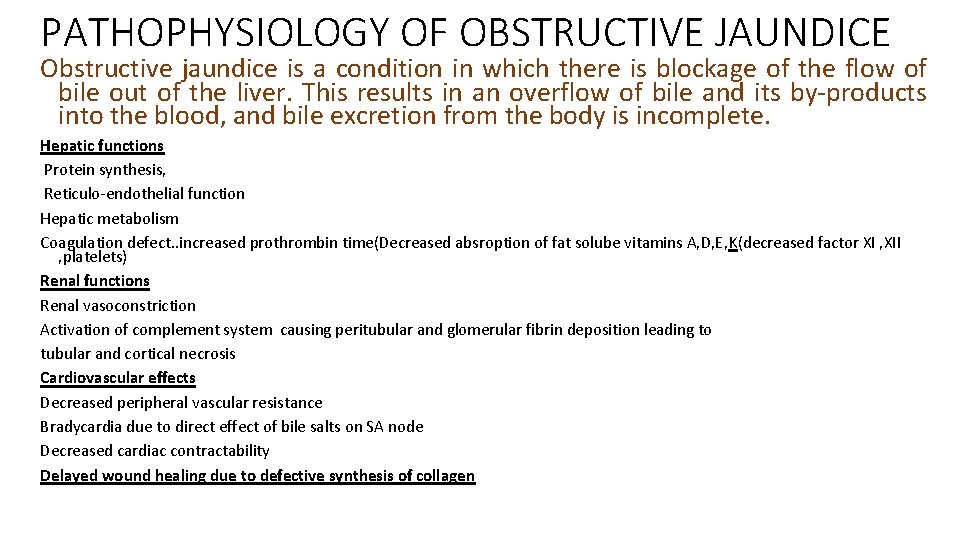 Obstructive Jaundice DR HARDIK ASSISTANT PROFESSOR DEPT OF