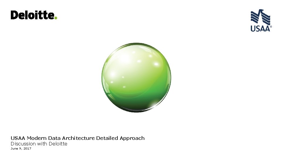 USAA Modern Data Architecture Detailed Approach Discussion with