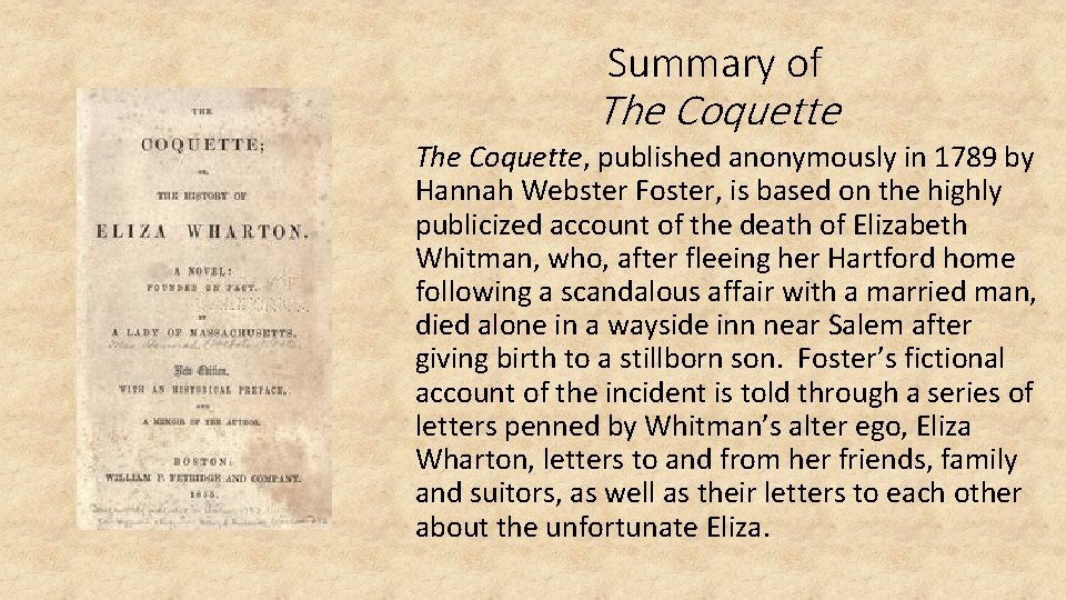 The Coquette by Hannah Webster Foster A Traveling