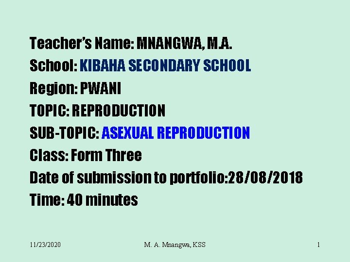 Teachers Name MNANGWA M A School KIBAHA SECONDARY