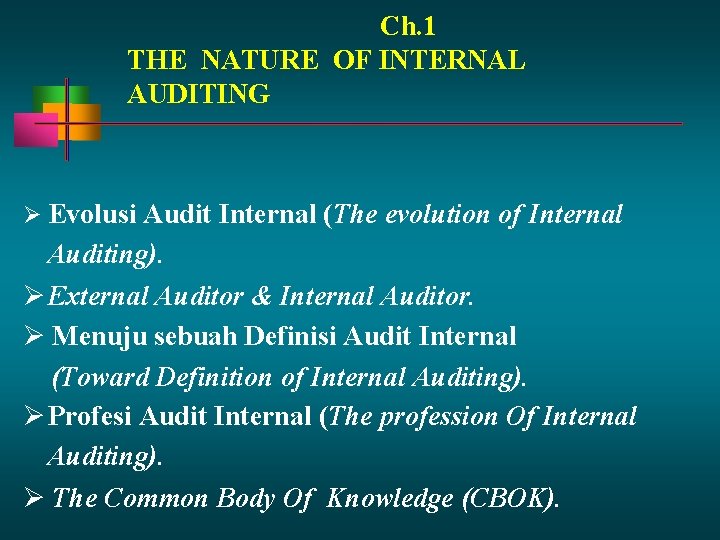 MODUL 1 INTERNAL AUDIT Ch 1 THE NATURE