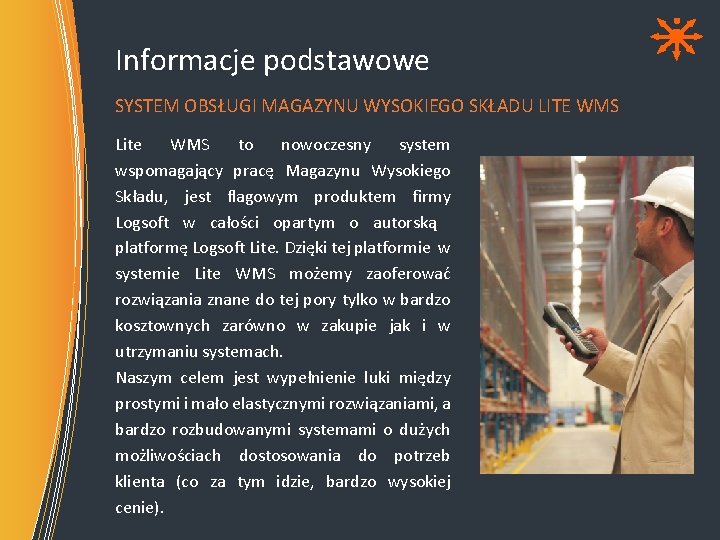 logsoft Lite WMS Prezentacja systemu Informacje podstawowe O