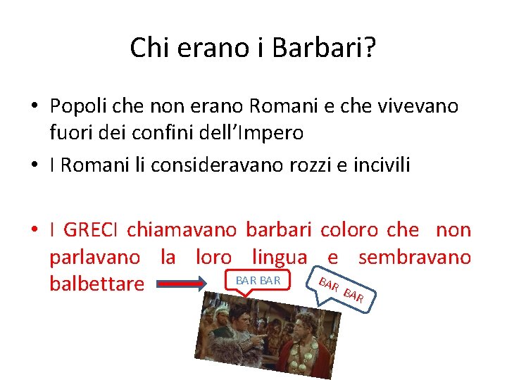 LE INVASIONI BARBARICHE Classi I A B C