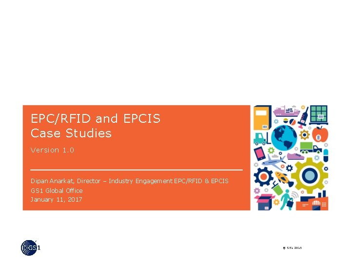 EPCRFID and EPCIS Case Studies Version 1 0