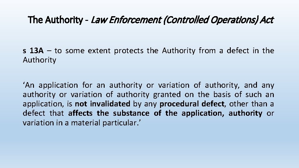 Controlled Operations Law Enforcement Controlled Operations Act 1997