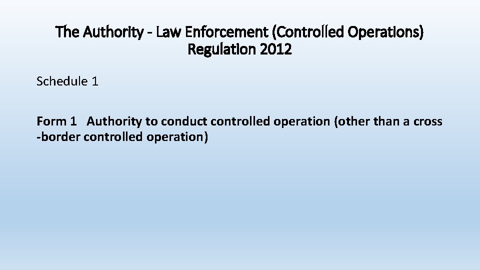 Controlled Operations Law Enforcement Controlled Operations Act 1997