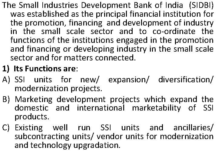 The Role of SIDBI in promoting Small Scale