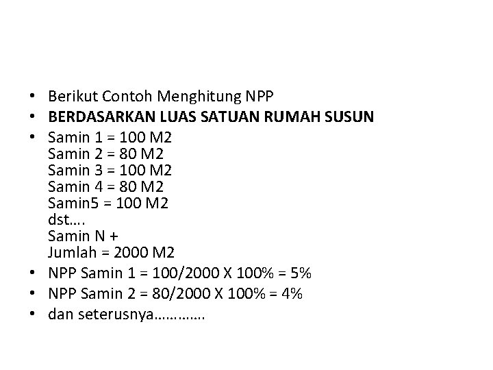 NPP Nilai Perbandingan Proporsional NPP Angka yang menunjukkan