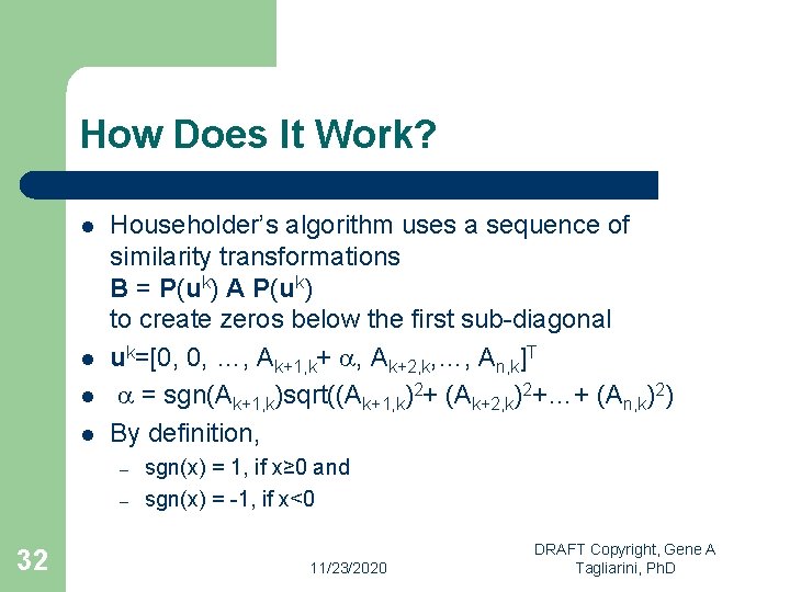 Finding Eigenvalues and Eigenvectors What is really important