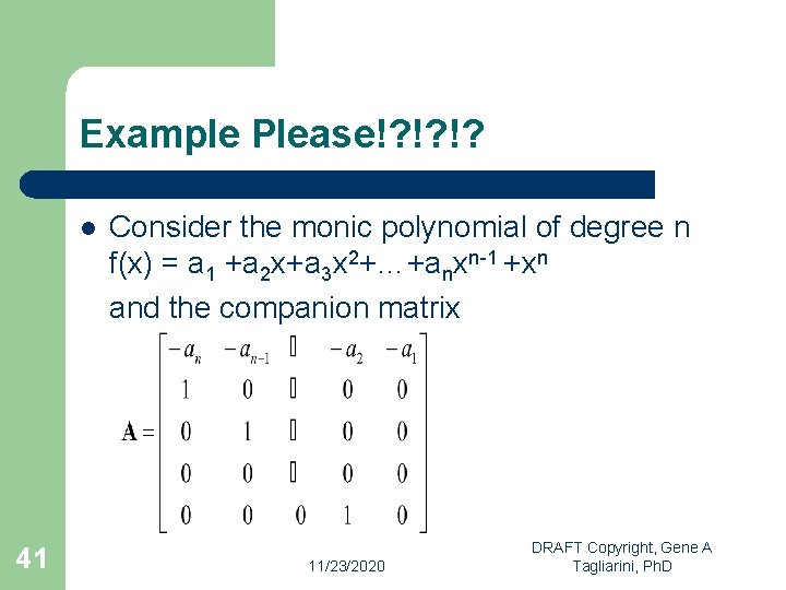 Finding Eigenvalues and Eigenvectors What is really important