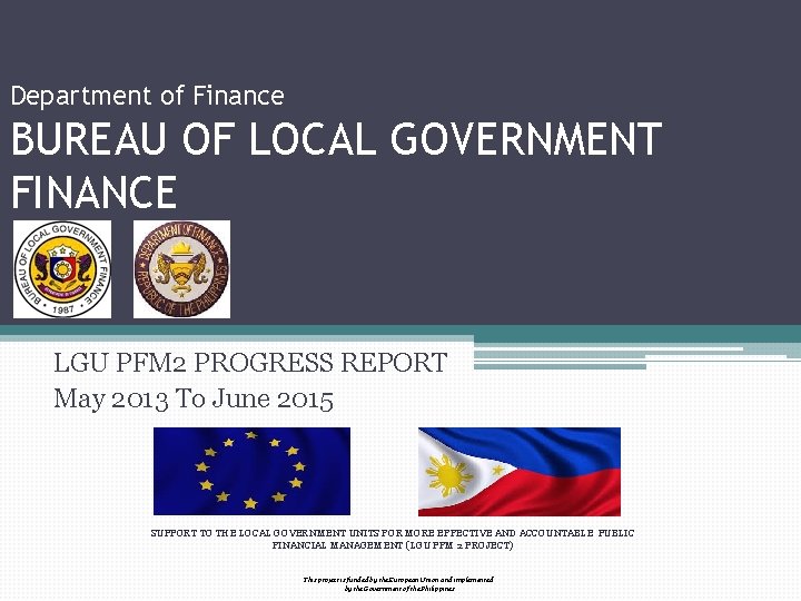 Department of Finance BUREAU OF LOCAL GOVERNMENT FINANCE