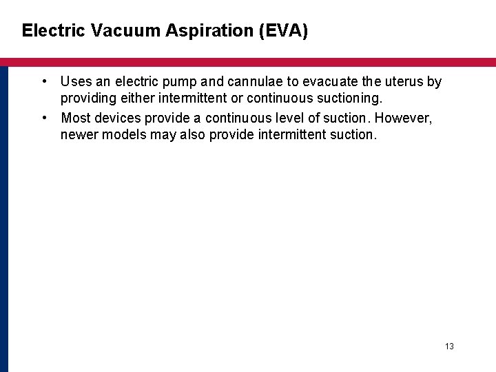 Emergency Treatment Module 2 Session 2 Uterine Evacuation
