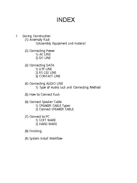 Construction Manual INDEX 1 Overview 2 Before Construction