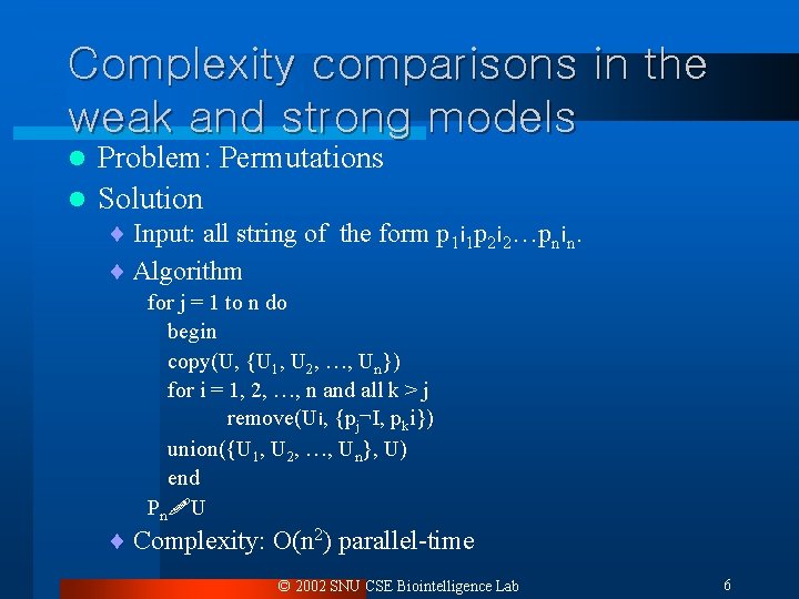 The Complexity and Viability of DNA Computations Martyn