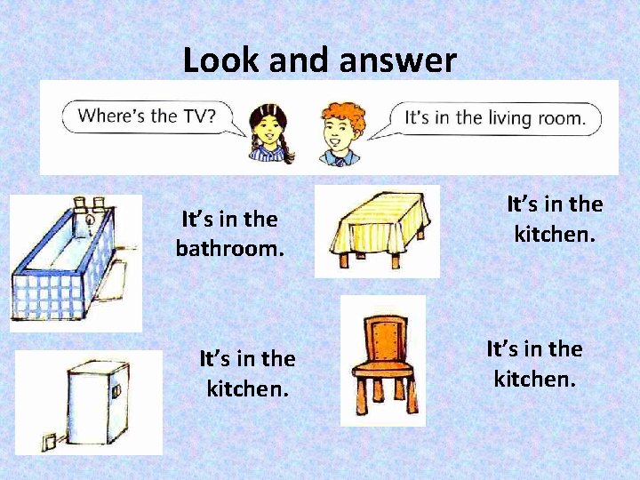 Prepositions of place Phonetic drill th path bathroom