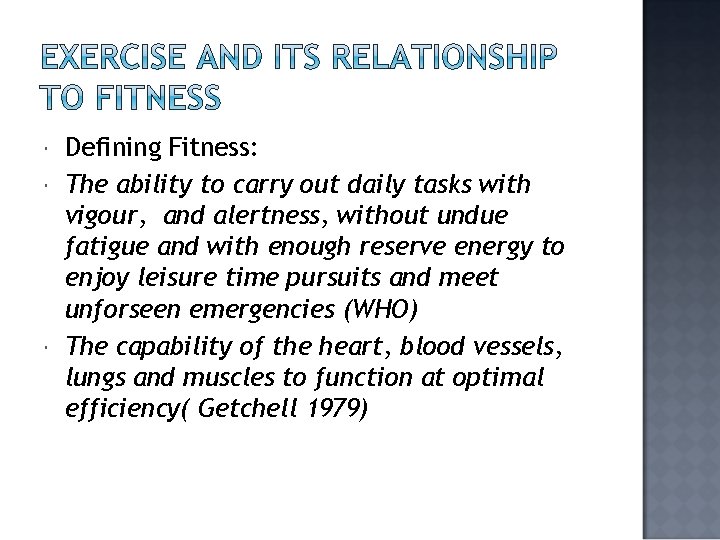 CQ What does exercise mean to different people