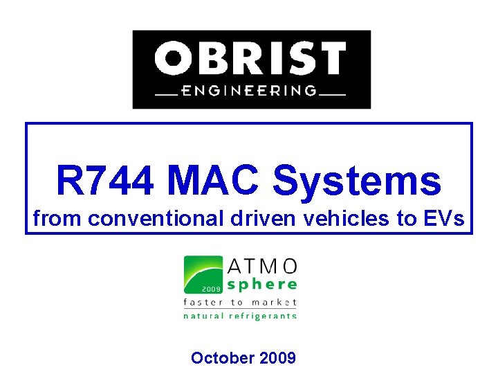 R 744 MAC Systems from conventional driven vehicles