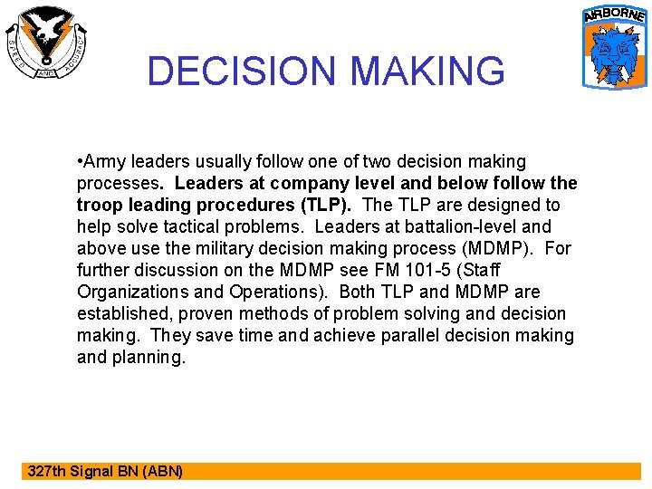 TROOP LEADING PROCEDURES 327 th Signal BN ABN