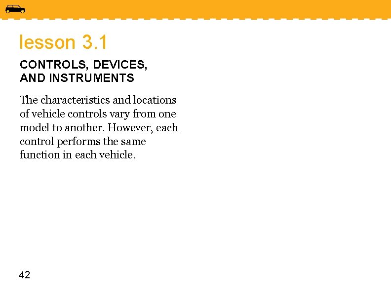 lesson 3 1 CONTROLS DEVICES AND INSTRUMENTS The