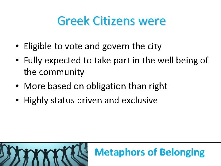 Metaphors of Belonging Citizenship Metaphors of Belonging Greek