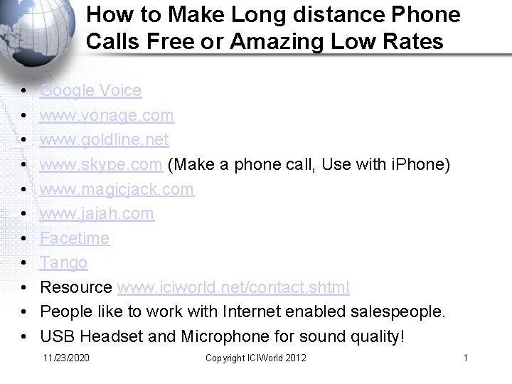 How to Make Long distance Phone Calls Free