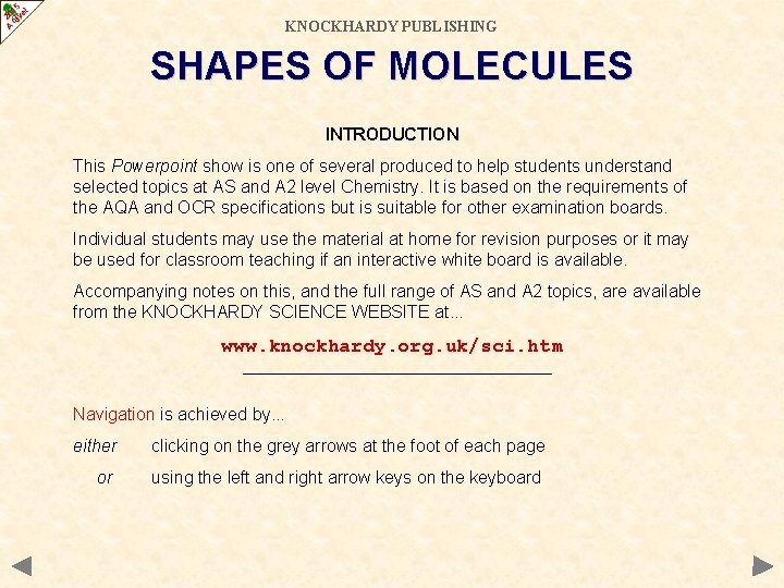 SHAPES OF MOLECULES A guide for A level
