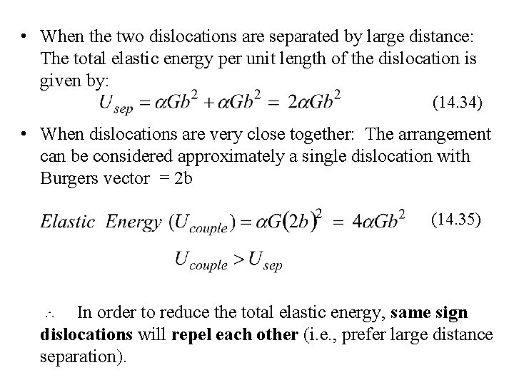 Forces Bw Dislocations Consider two parallel edge dislocations