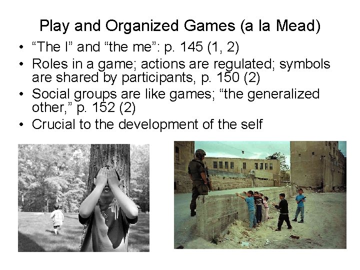 George Herbert Mead and Symbolic Interactionalism Why do