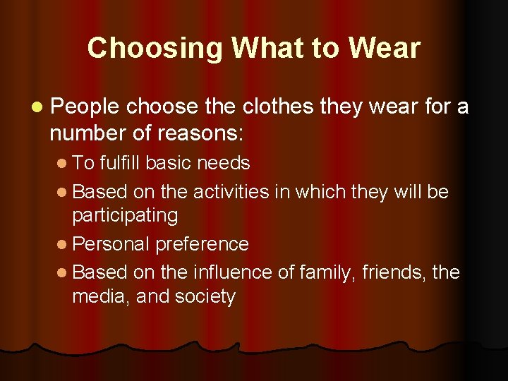 Basic Functions of Clothing What are some of